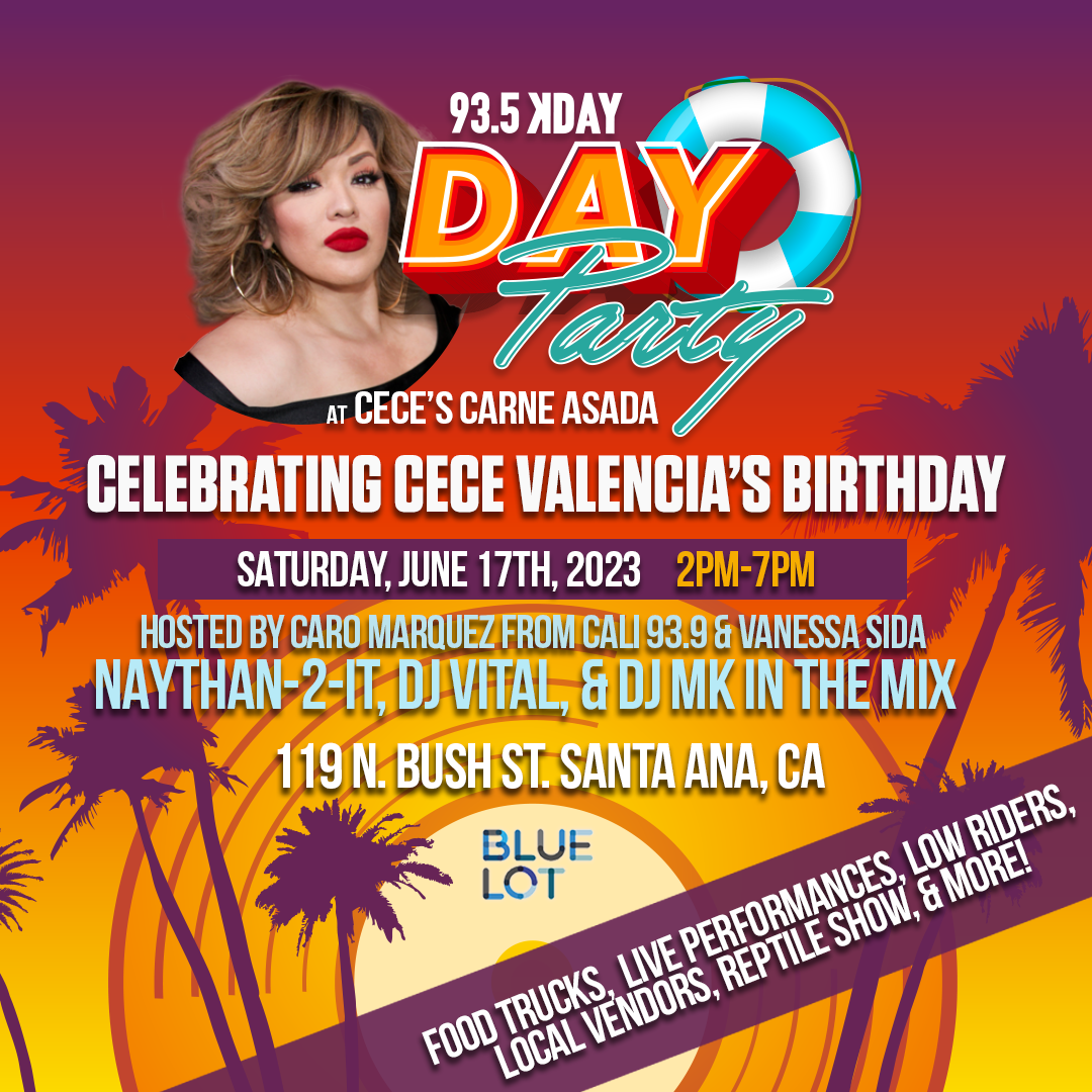 KDAY’S Day Party at Cece’s Carne Asada | KDAY-FM