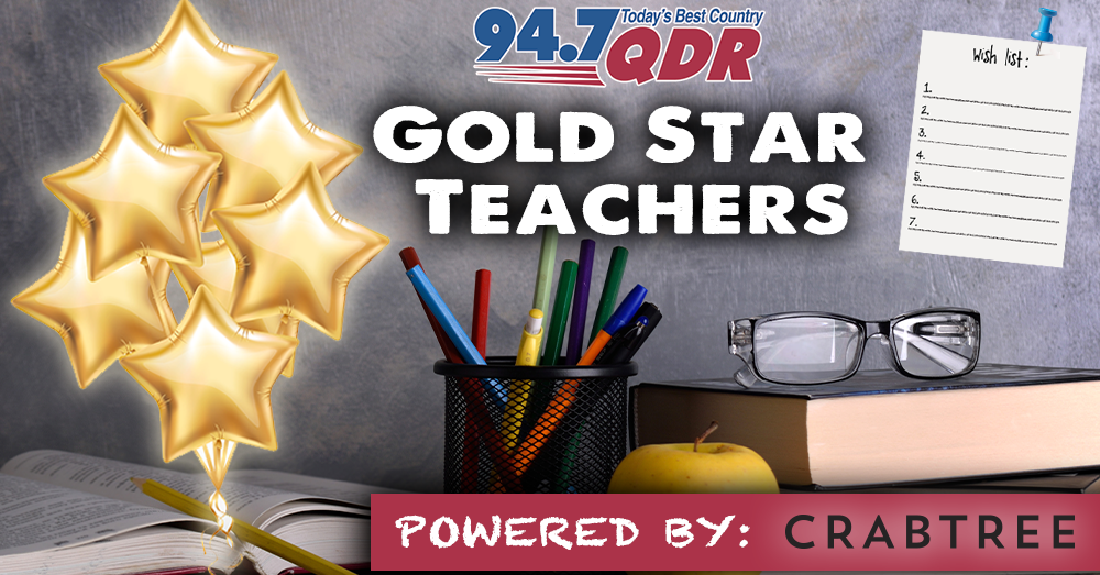 Gold Star Teacher of the Month | 94.7 QDR