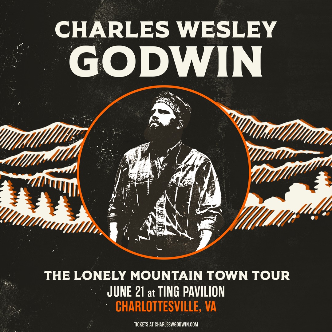Charles Wesley Godwin-Saturday June 21 at the Ting Pavilion | 99.7 CYK ...