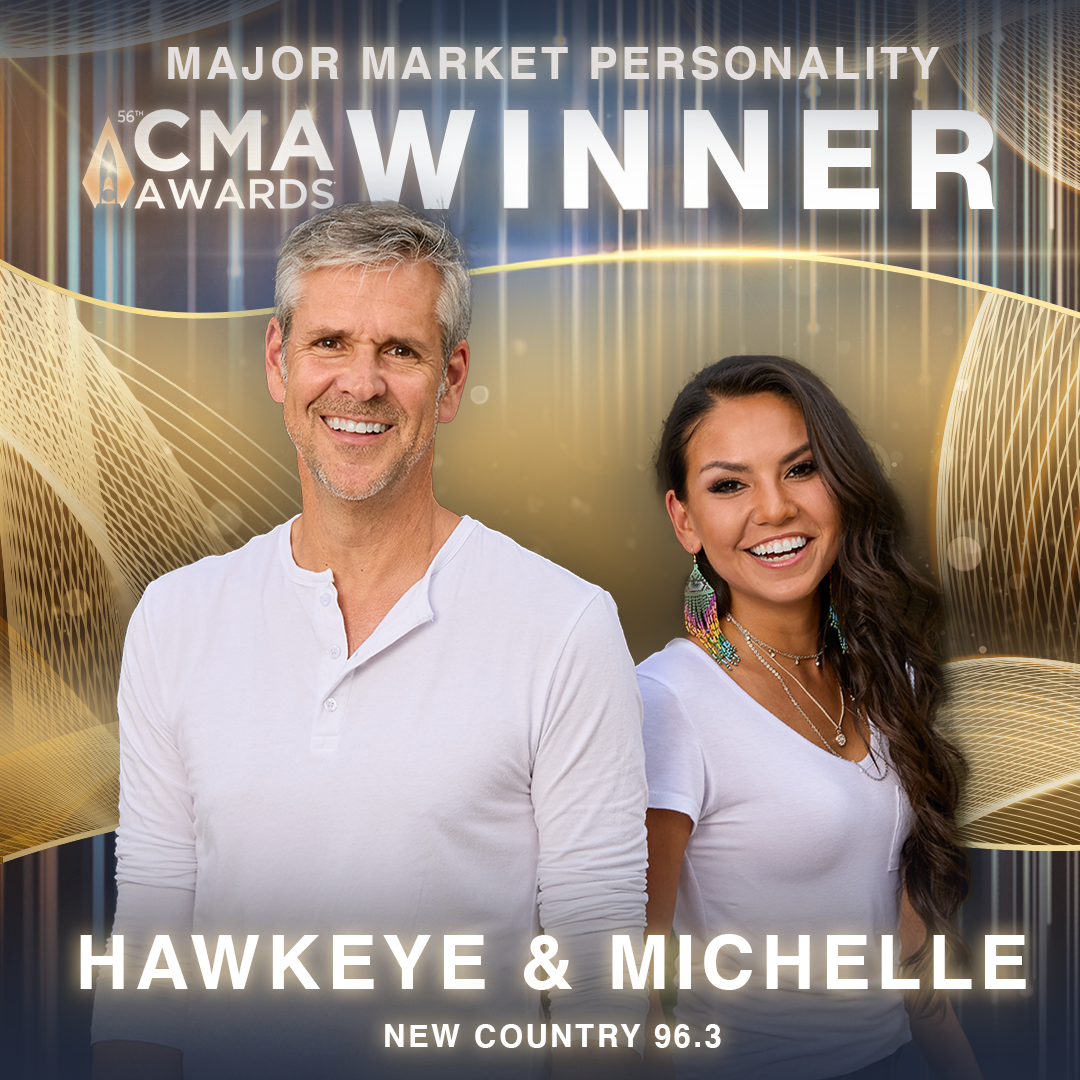 Hawkeye and Michelle at the CMA’s | New Country 96.3