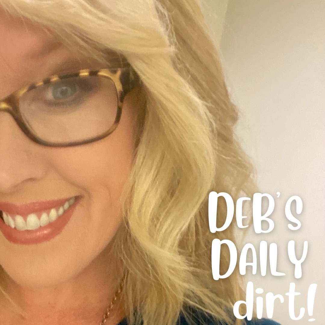 Deb Has The Scoop From Hollywood …… Or Holly-Weird | WFMS