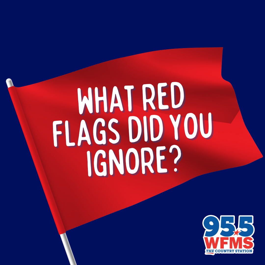 What Red Flags Did You Ignore? | WFMS