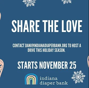 November 25-December 31 – Indiana Diaper Bank “Share The Love 2022 ...